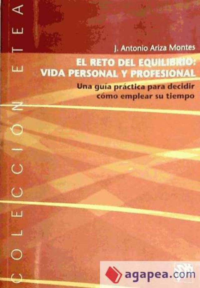 EL RETO DEL EQUILIBRIO: VIDA PERSONAL Y PROFESIONAL