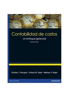 CONTABILIDAD DE COSTOS. UN ENFOQUE GERENCIAL (14A. ED)