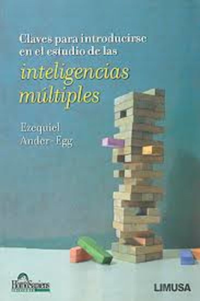 CLAVES PARA INTRODUCIRSE EN EL ESTUDIO DE LAS INTELIGENCIAS MULTIPLES