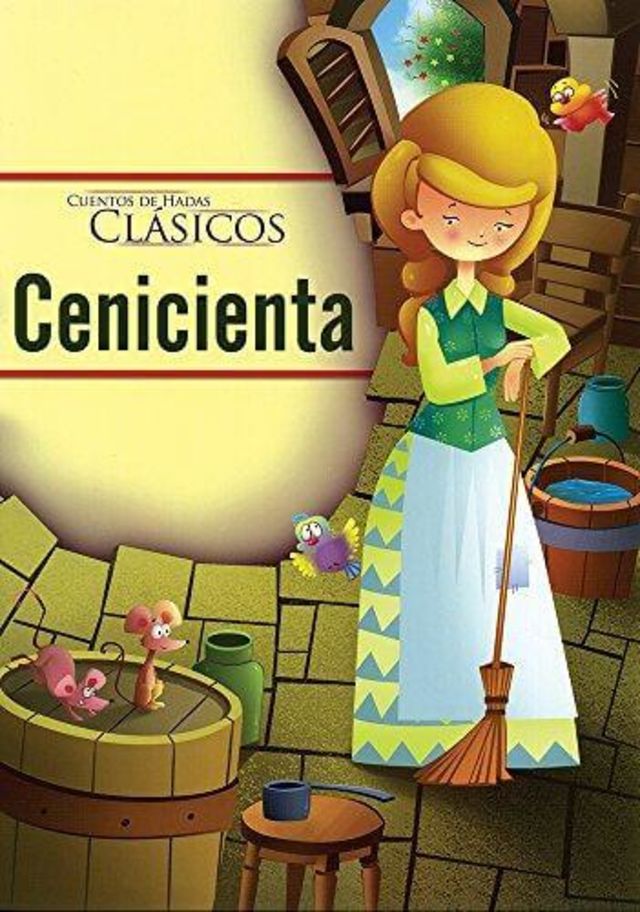 CUENTOS DE HADAS CLASICOS. CENICIENTA