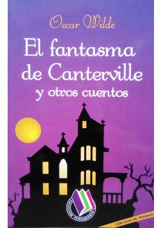 EL FANTASMA DE CANTERVILLE Y OTROS CUENTOS
