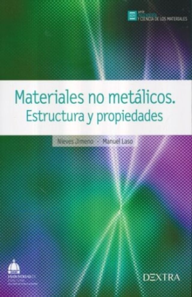 MATERIALES NO METALICOS. ESTRUCTURA Y PROPIEDADES