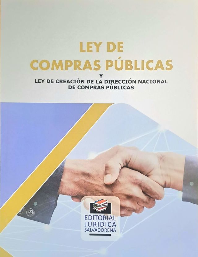 LEY DE COMPRAS PUBLICAS Y LEY DE CREACION DE LA DIRECCION NACIONAL DE ...